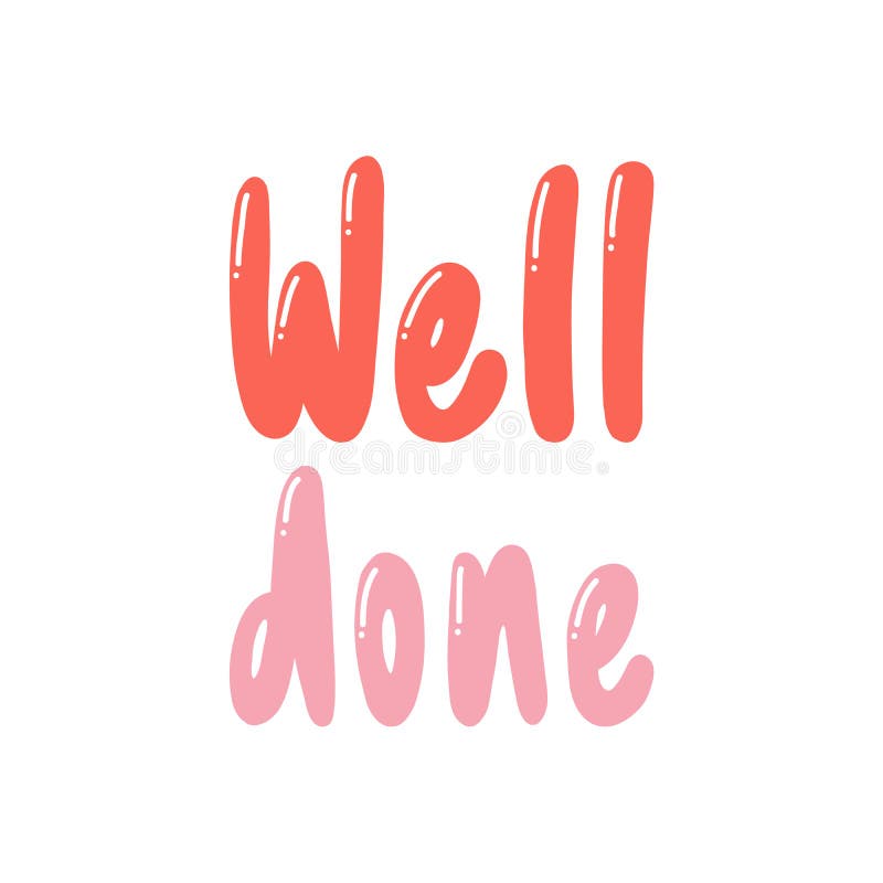 Well Done. Placard Template with Calligraphic Design Flat Design ...