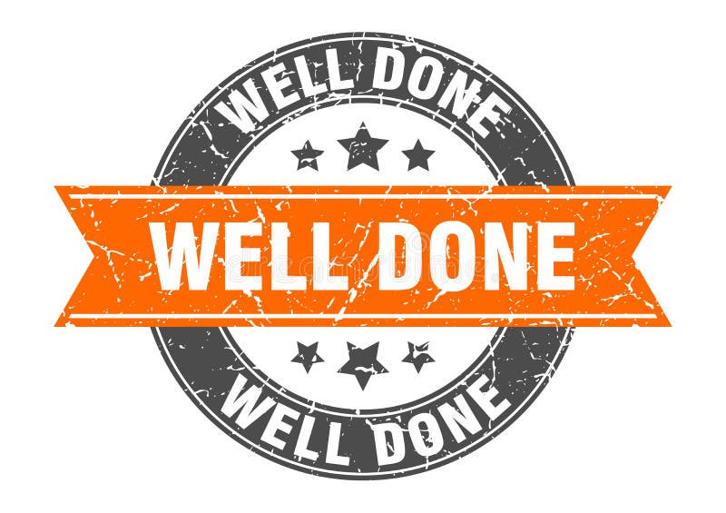 Well done stamp stock vector. Illustration of insignia - 162723940