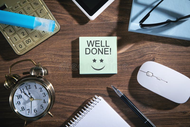 Well Done on Sticky Note with a Business Objects Stock Photo - Image of ...