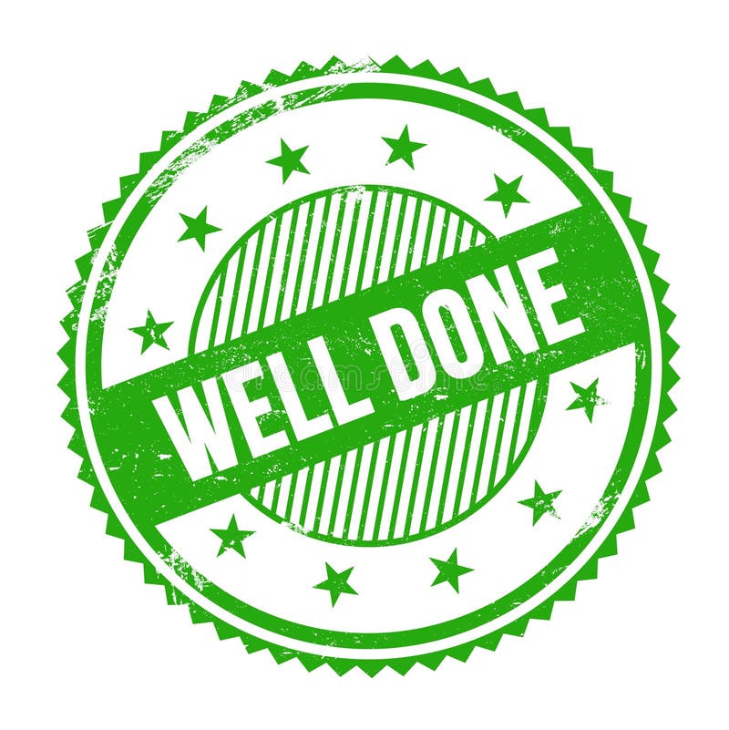 WELL DONE Text Written on Green Grungy Round Stamp Stock Illustration ...