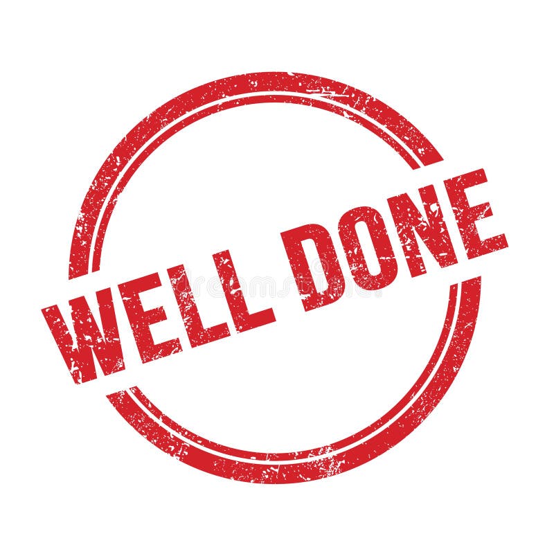 WELL DONE Text Written on Red Grungy Round Stamp Stock Illustration ...