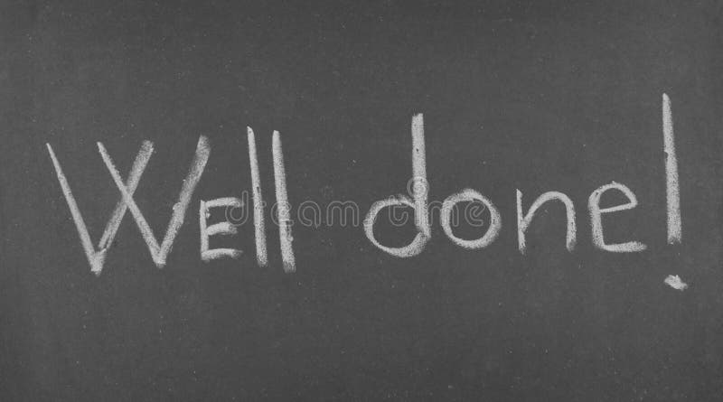 Well done! stock photo. Image of chart, chalk, design - 210286724
