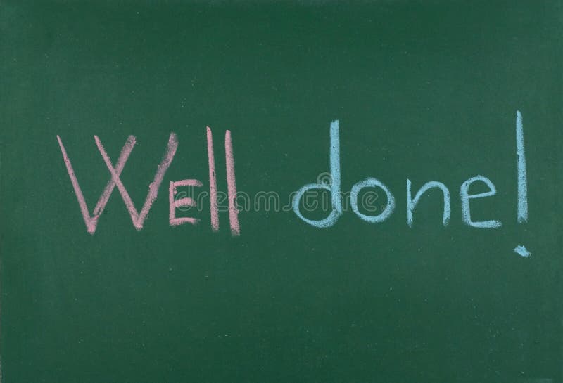 Well done! stock image. Image of calligraphy, advertising - 210286709