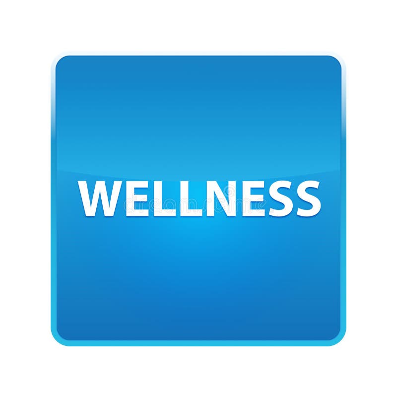 Wellness Shiny Blue Square Button Stock Illustration - Illustration of ...