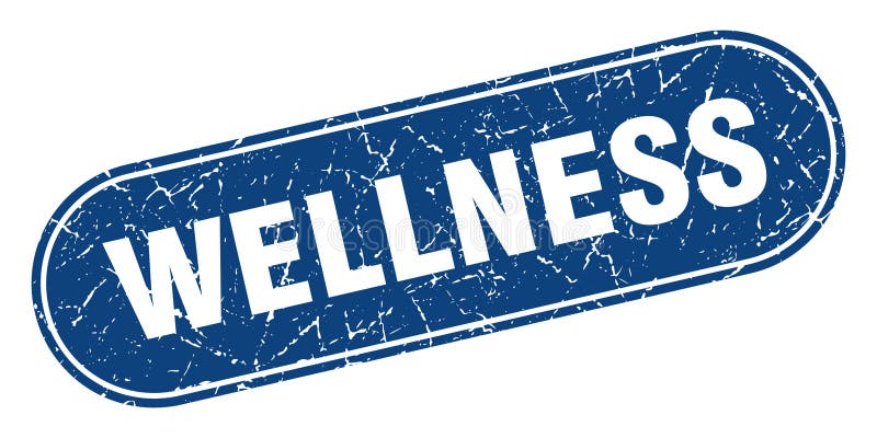 Wellness Sign. Wellness Grunge Stamp Stock Vector - Illustration of ...