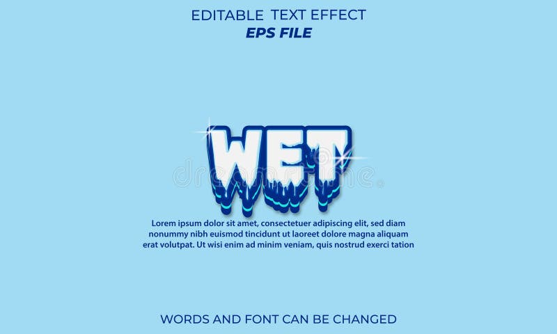 Wet Text Effect, Font Editable, Typography, 3d Text. Vector Template ...