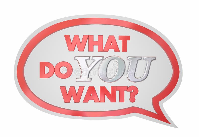 What Do You Want Talk Bubble Stock Illustrations – 2 What Do You Want ... What Do You Want Talk Bubble Stock Illustrations – 2 What Do You Want ...