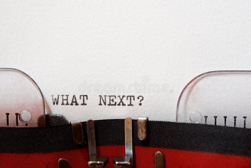 What next? phrase stock photo. Image of next, sentence - 204576490