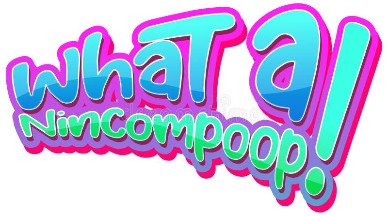 What a Nincompoop Word Text with Cartoon Character Stock Vector ...