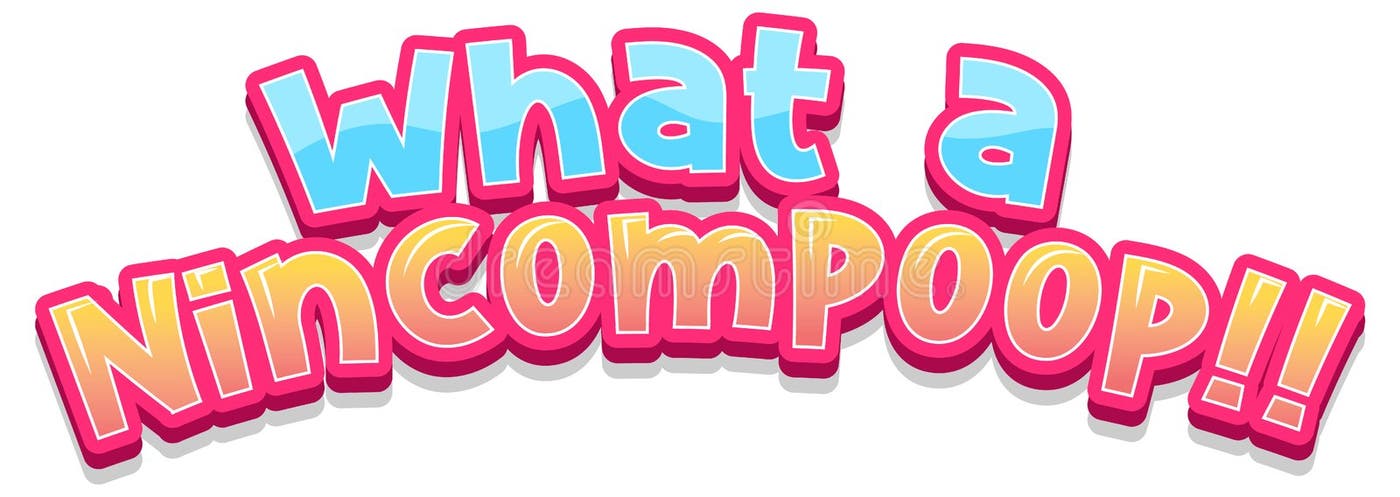 Nincompoop Word Stock Illustrations – 38 Nincompoop Word Stock ...