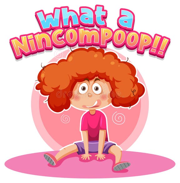 What a Nincompoop Word Text with Cartoon Character Stock Vector ...