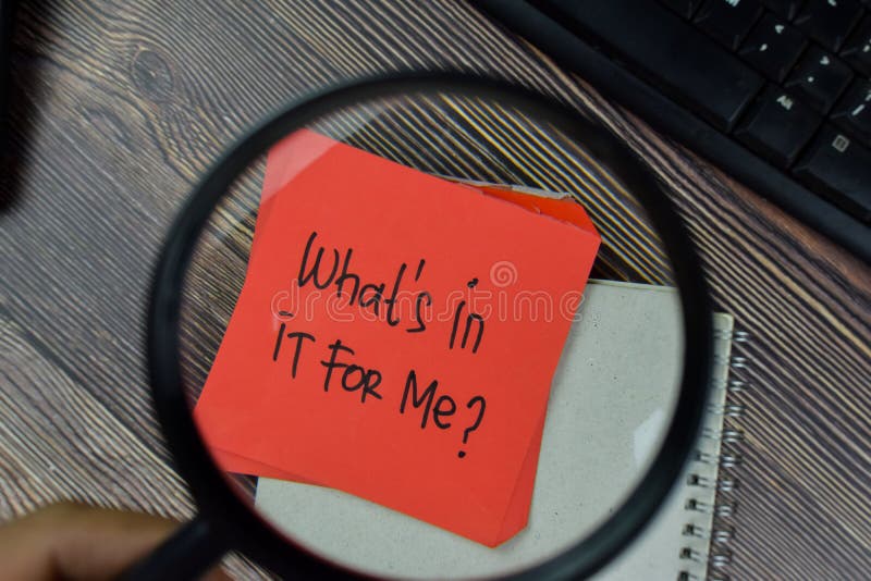 What`s in it for Me? Write on Sticky Notes Isolated on Wooden Table ...