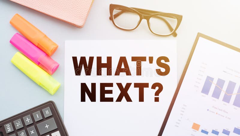 What`s Next Text on Office Paper Stock Photo - Image of businessman ...