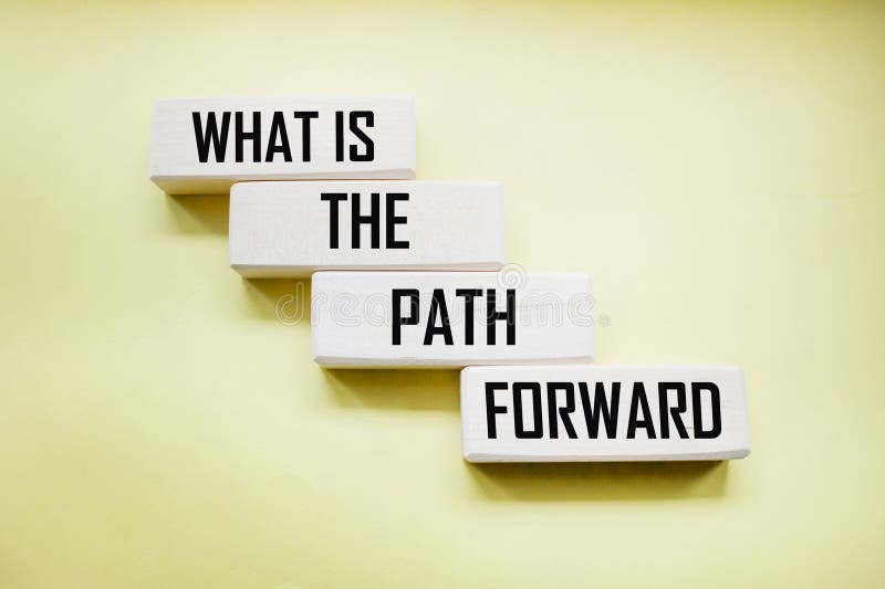 What is the Way Forward Text on Wooden Blocks. Business Concept Stock ...