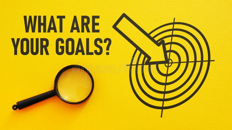 What are Your Goals is Shown Using the Text and Picture of Aim Stock ... What are Your Goals is Shown Using the Text and Picture of Aim Stock ...