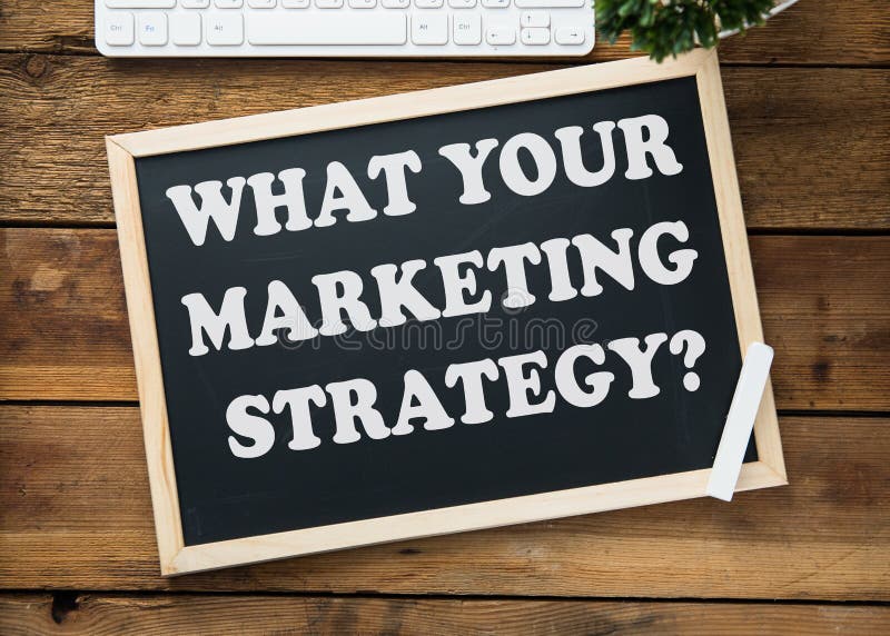 What Your Marketing Strategy Text on Board Stock Image - Image of board ...