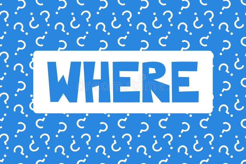 Where Word on Seamless Pattern Background with Question Marks. Question ...