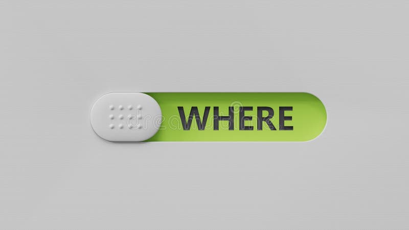 Where? .the Word Spelled Out Using Slide Switch Stock Illustration ...