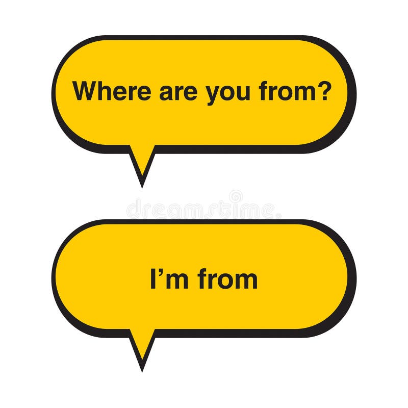 Where are You from Question and Im from Answer Yellow Speech Bubbles ...