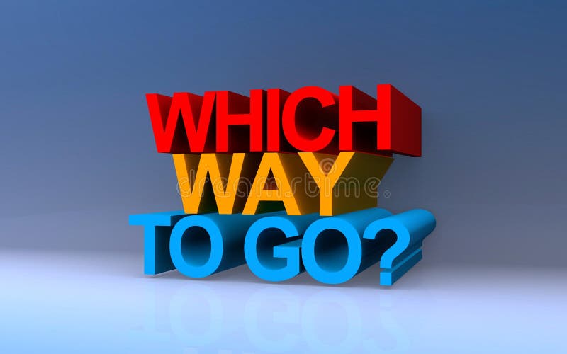 Which Way To Go Stock Illustrations – 471 Which Way To Go Stock ...
