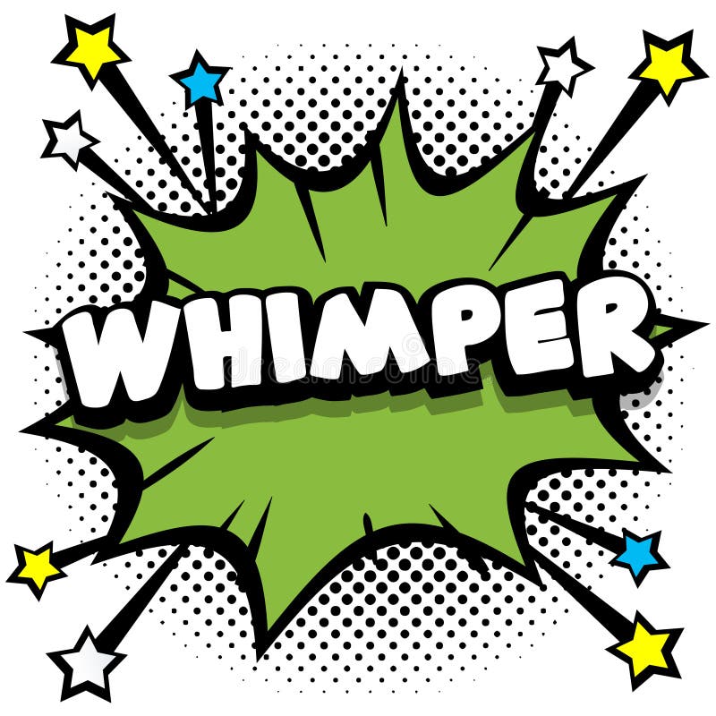 Whimper Pop Art Comic Speech Bubbles Book Sound Effects Stock ...