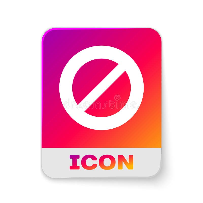 White Ban Icon Isolated on White Background. Stop Symbol. Rectangle ...