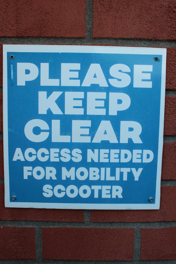 White and Blue Sign " Please Keep Clear Access Needed for Mobility ...