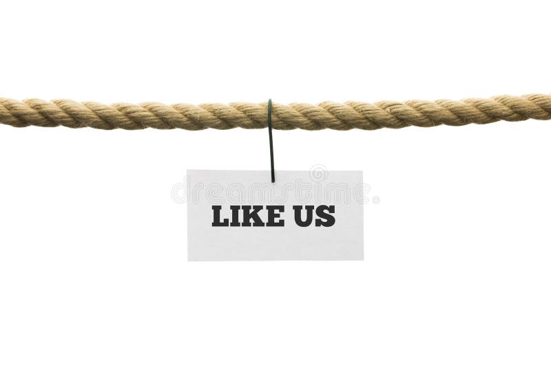 White Card with Like Us Text Hanging by Wire from a Rope Stock Photo ...