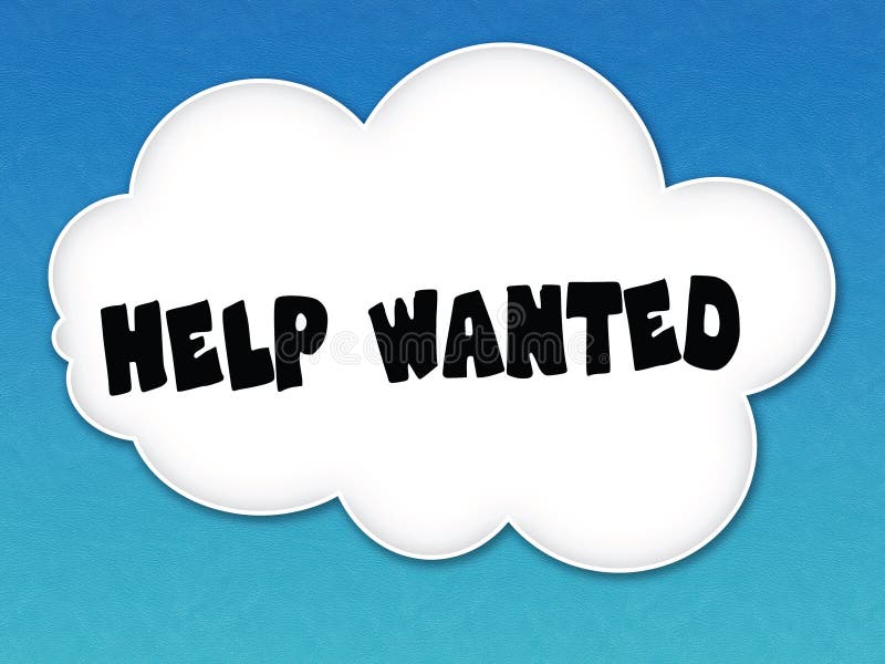 White Cloud with HELP WANTED Message on Blue Sky Background. Stock ...