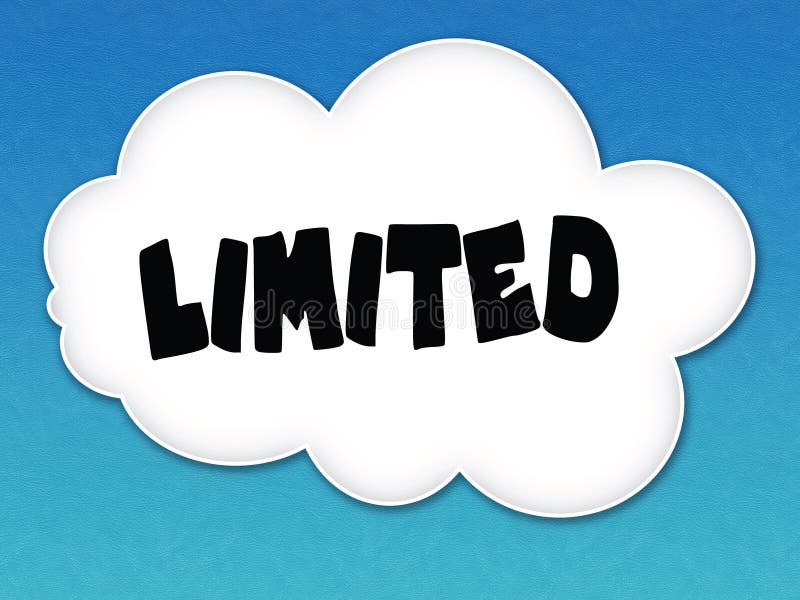 White Cloud with LIMITED Message on Blue Sky Background. Stock ...