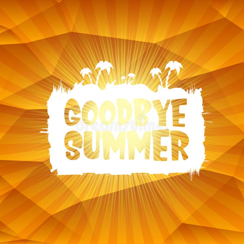 White Goodbye Summer Vector Concept Text Label or Sticker on Orange ...