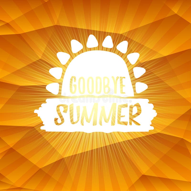 White Goodbye Summer Vector Concept Text Label or Sticker on Orange ...