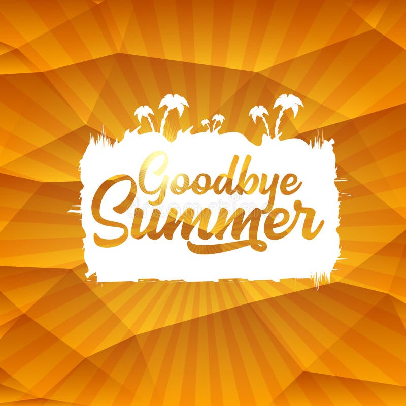White Goodbye Summer Vector Concept Text Label or Sticker on Orange ...