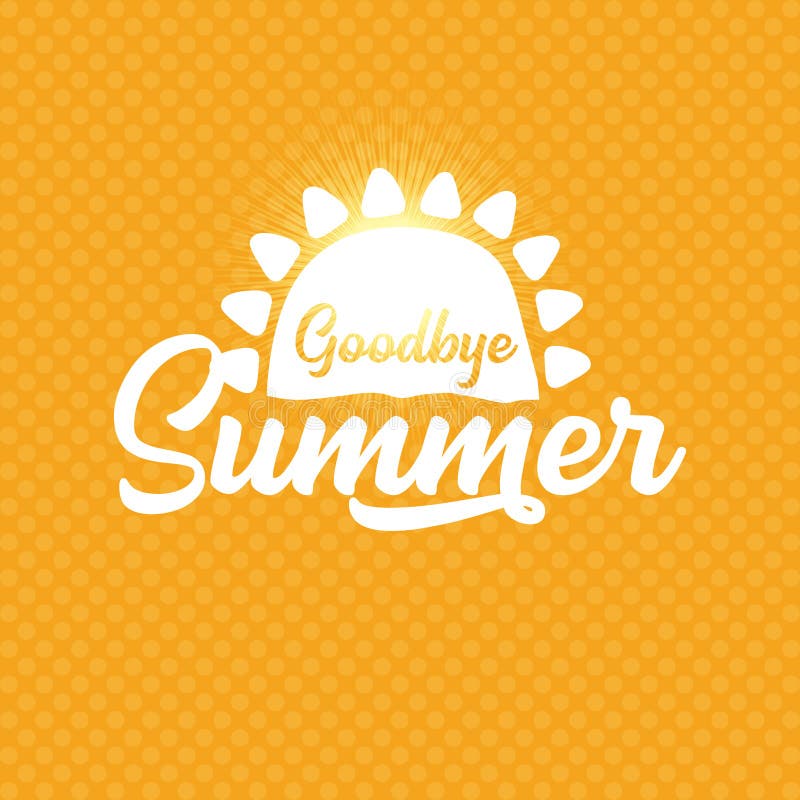 White Goodbye Summer Vector Concept Text Label or Sticker on Orange ...
