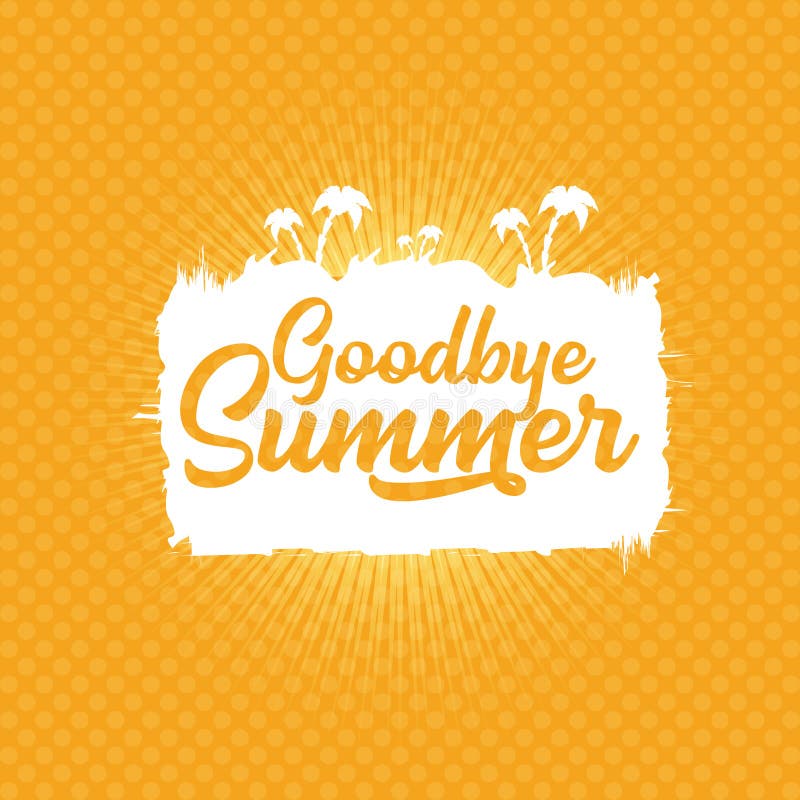 White Goodbye Summer Vector Concept Text Label or Sticker on Orange ...