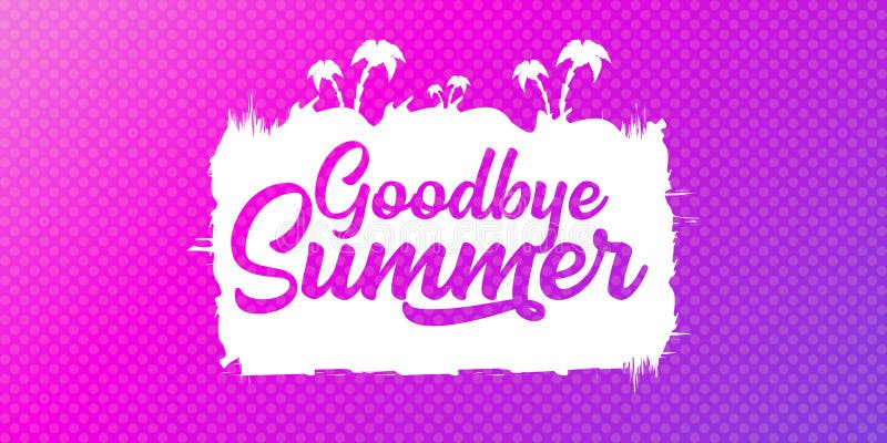 White Goodbye Summer Vector Concept Text Label or Sticker on Orange ...
