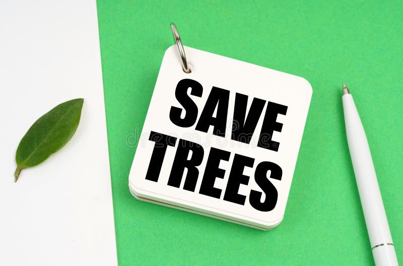 325 Save Paper Save Trees Stock Photos - Free & Royalty-Free Stock ...