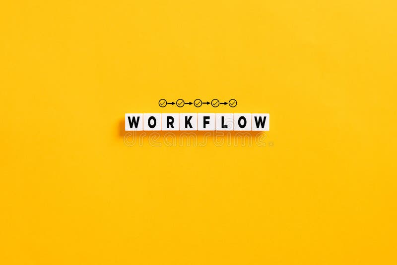 White Letter Blocks on Yellow Background with the Word Workflow ...