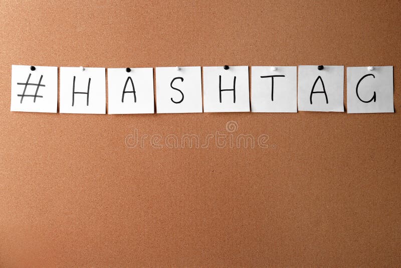 White Note Papers with Word Hashtag and Symbol Pinned on Corkboard ...