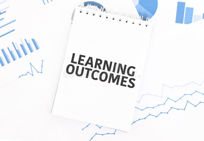White Notepad with Text LEARNING OUTCOMES on the Financial ...