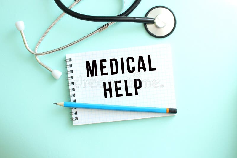 White Notepad with the Words MEDICAL HELP and a Stethoscope on a Blue ...