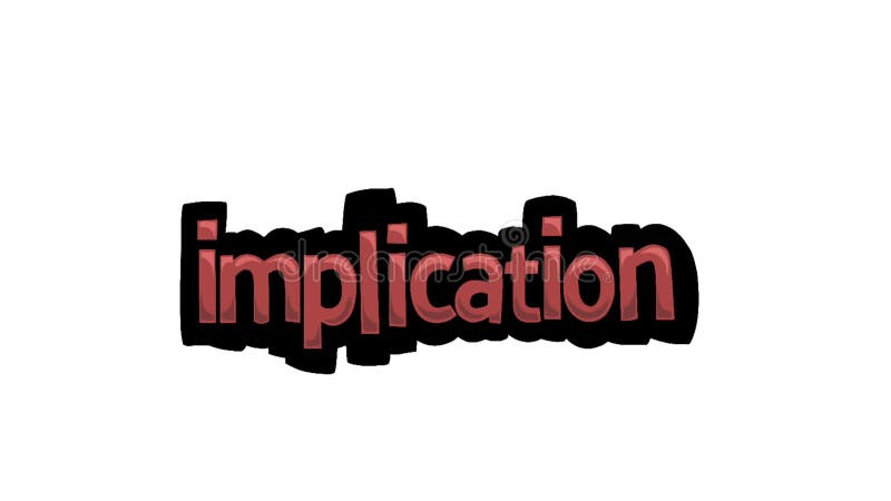White Screen Animation Video Written IMPLICATION Stock Footage - Video ...