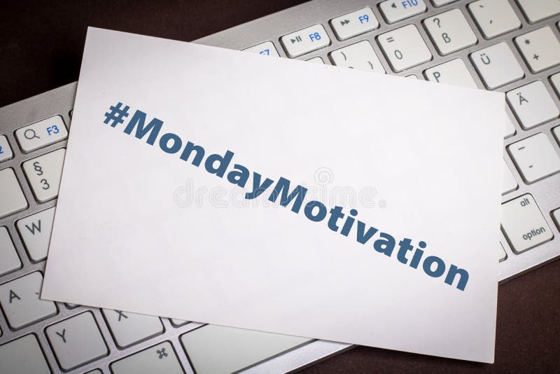 Mondaymotivation Stock Photos - Free & Royalty-Free Stock Photos from ...