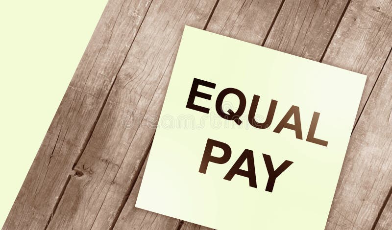 White Sheet of Paper with the Text EQUAL PAY. Gender Equality Concept ...
