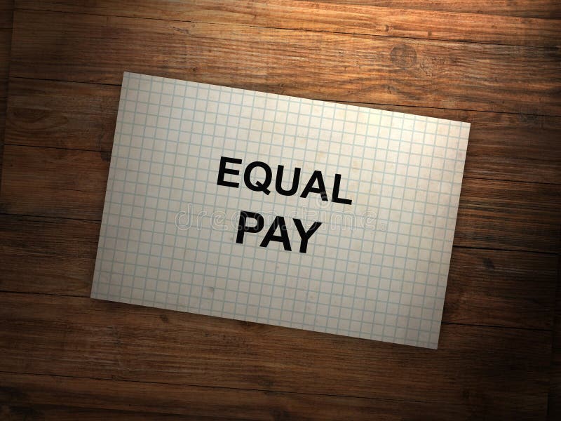 White Sheet of Paper with the Text EQUAL PAY. Gender Equality Concept ...