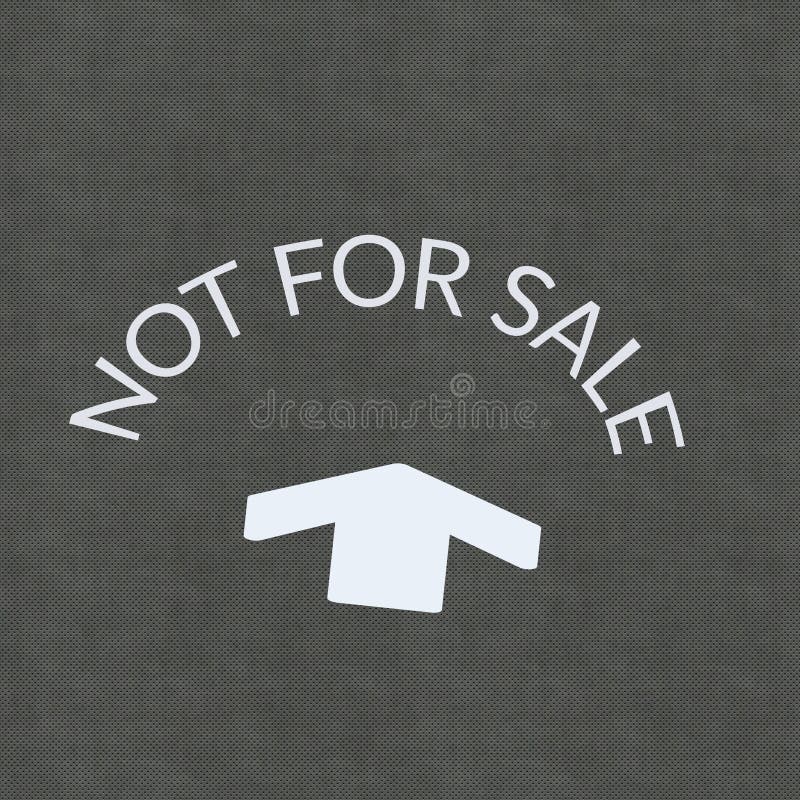 Not for sale stock illustration. Illustration of label - 4635275