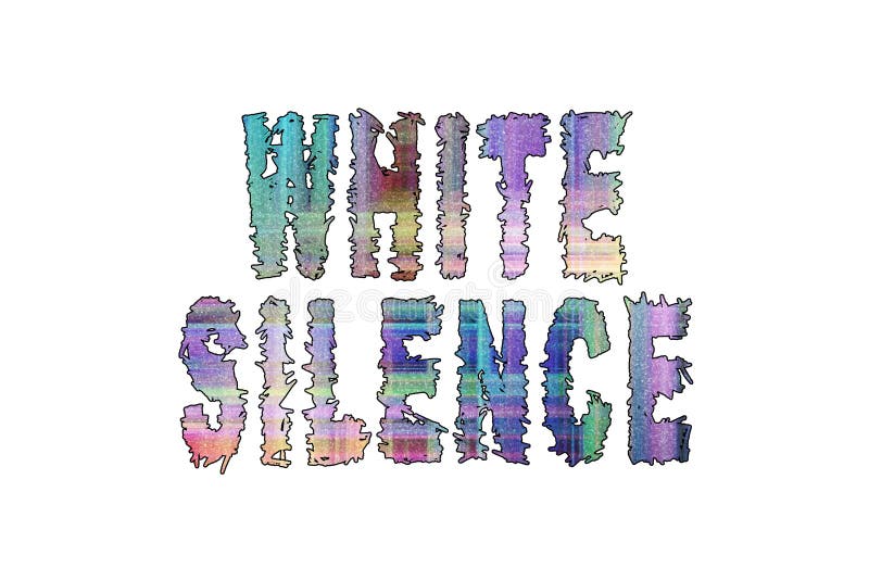 White Silence Equally White Consent. Quote about Human Rights ...