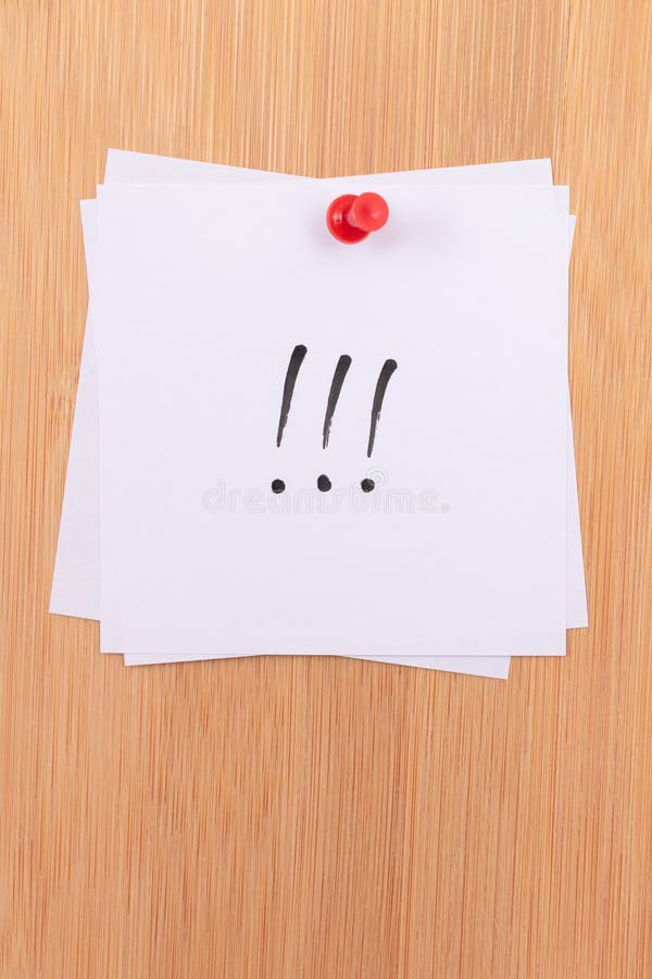White Sticky Notes with Three Exclamation Points Pinned To the Wooden ...