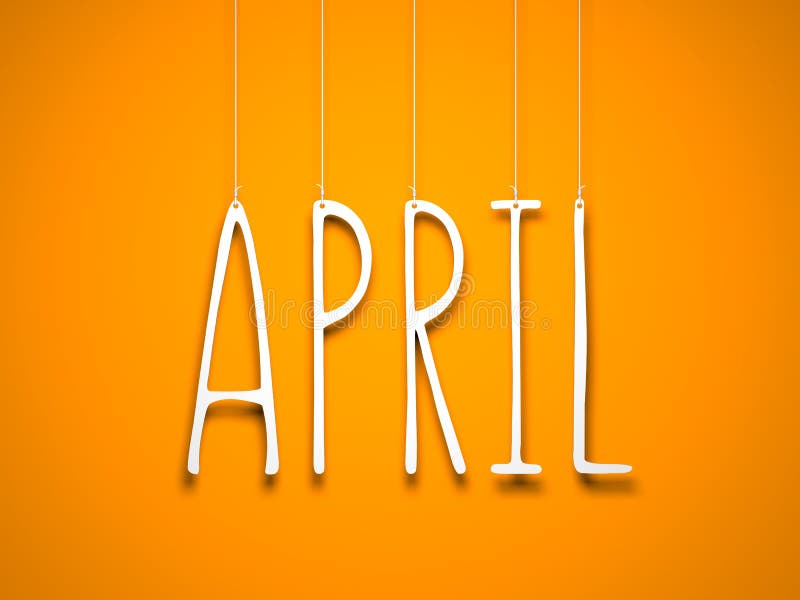 White Word APRIL on Orange Background. New Year Illustration Stock ...