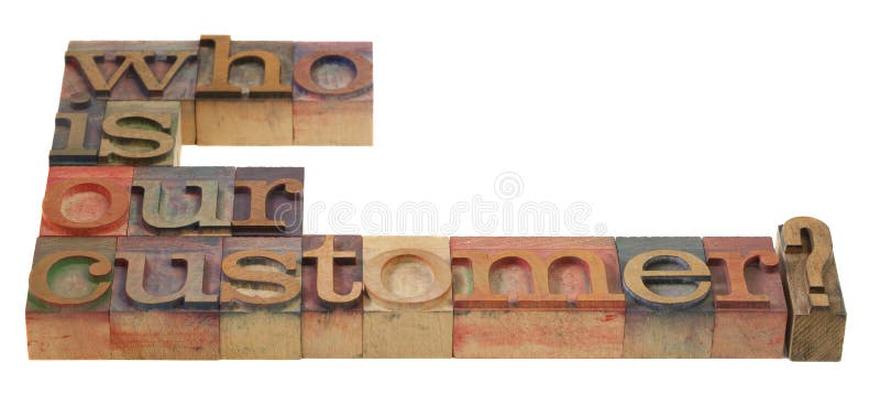 Who is our customer? stock image. Image of concept, wood - 15586953